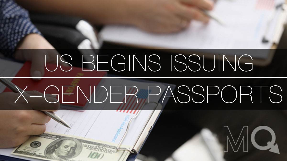 Us Begins Offering X Gender Neutral Passports Mq™